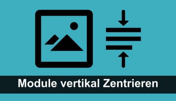 Vertikales Zentrieren von Modulinhalten im Divi Builder
